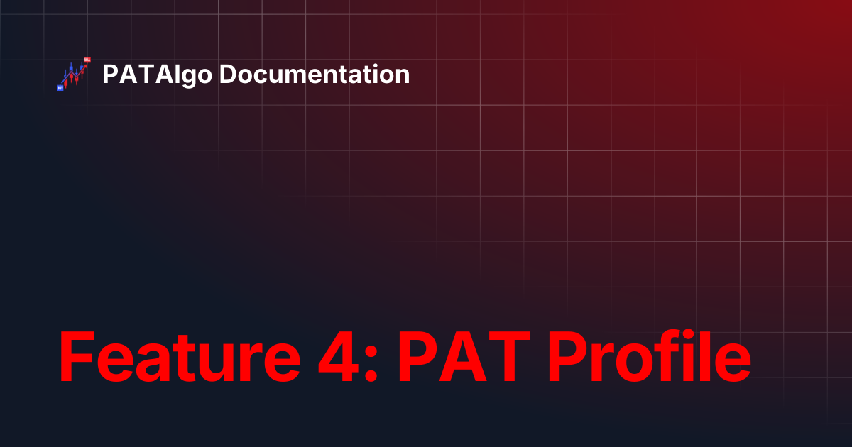 Feature 4: PAT Profile | PATAlgo Documentation